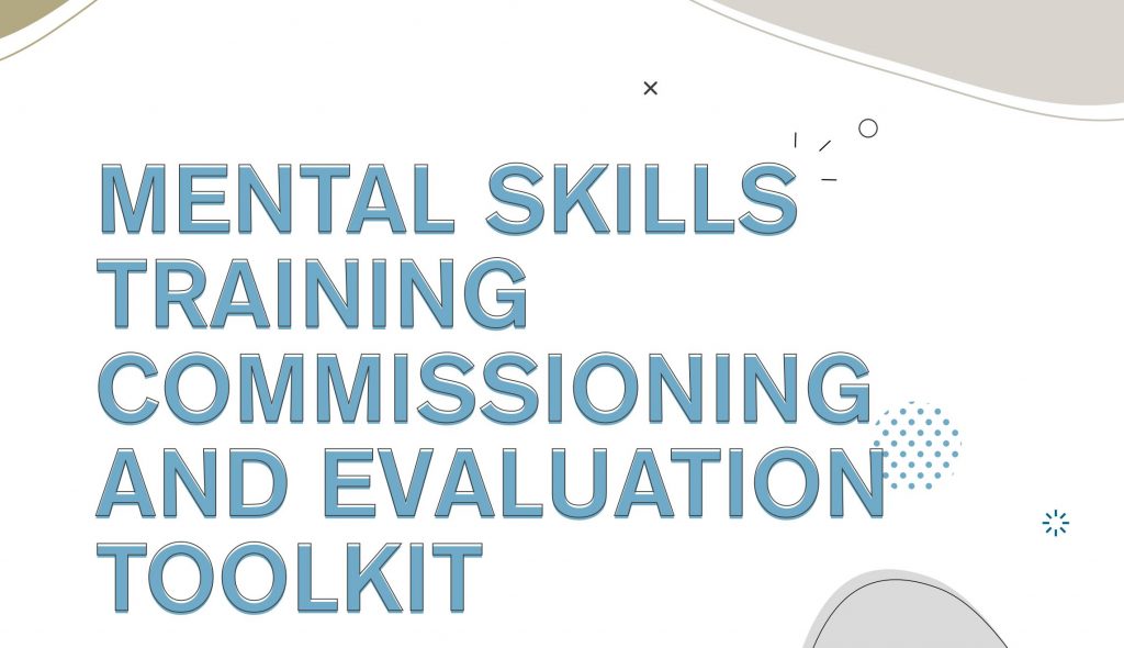 Mental Skills Training Commissioning and Evaluation Toolkit launched